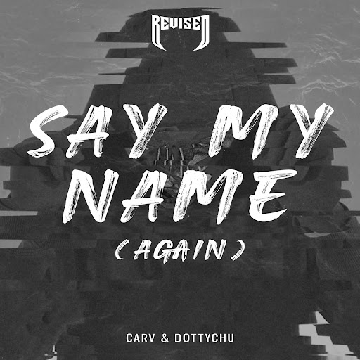 Say My Name (Again) - YouTube Music