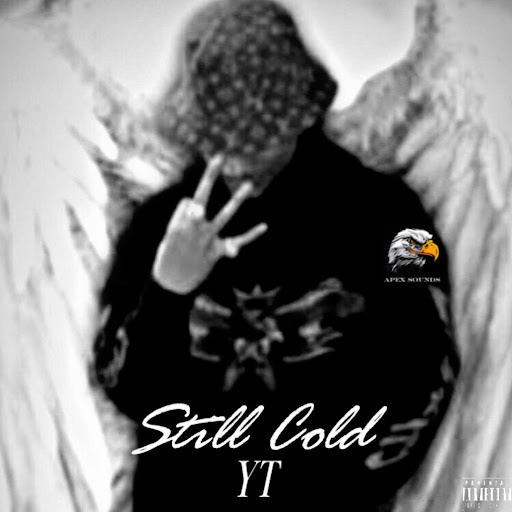 Still Cold (feat. YT) - YouTube Music