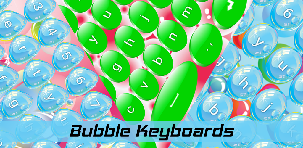 Bubble Keyboards by Bravo Keyboards - Latest version 1.4 for Android ...