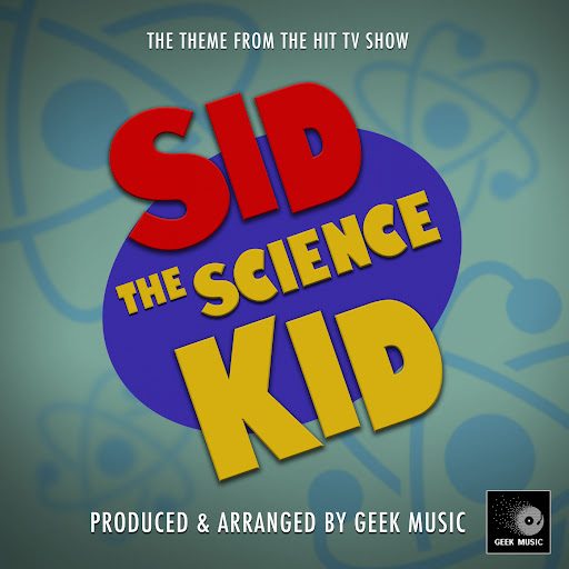 Sid The Science Kid Main Theme (From "Sid The Science Kid") - YouTube Music