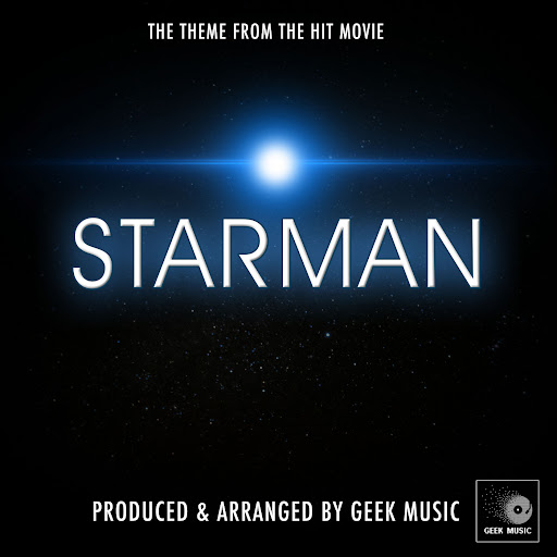 Starman - Starman Leaves - End Title Theme - YouTube Music