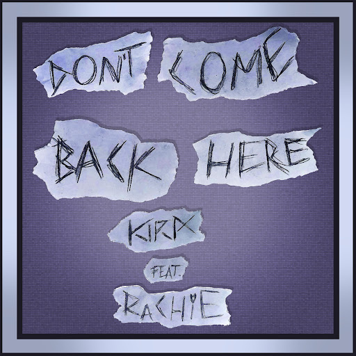 Don't Come Back Here - YouTube Music