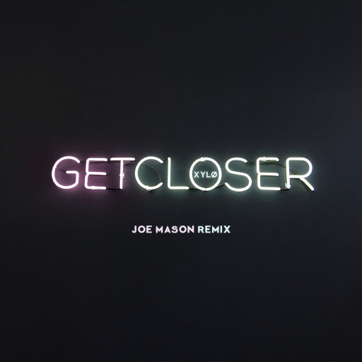 Get Closer (Joe Mason Remix) - YouTube Music