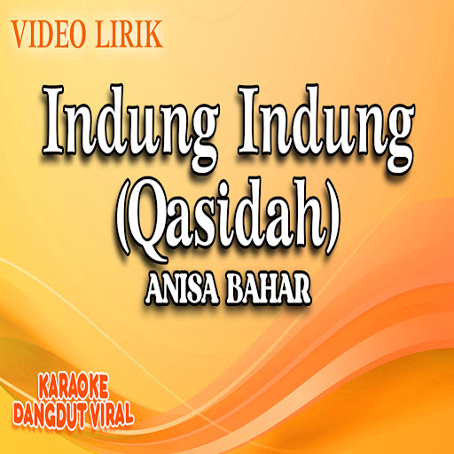 Indung Indung (Qasidah) - YouTube Music