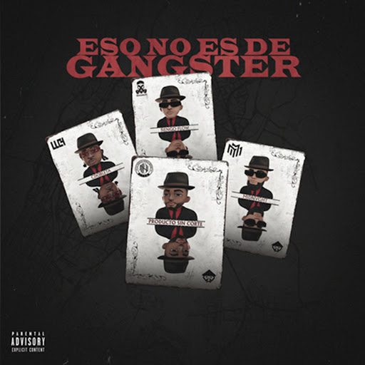 Eso No Es de Gangster - YouTube Music