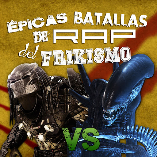 Alien vs Predator (épicas Batallas de Rap del Frikismo T2) - YouTube Music