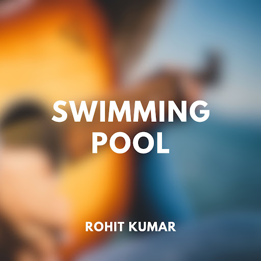 Swimming Pool - YouTube Music
