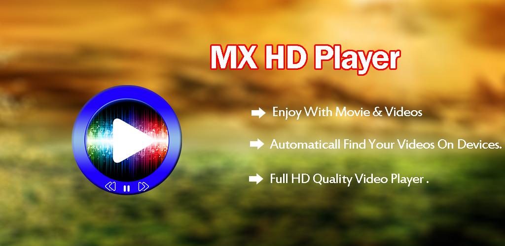 MX Player HD - Latest version 1.2 for Android App Video players & editors