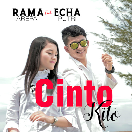 Cinto Kito (feat. Echa Putri) - YouTube Music