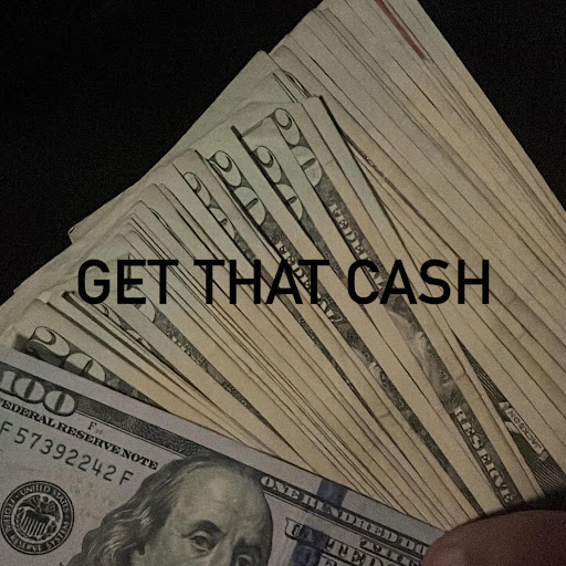 Get That Cash - YouTube Music