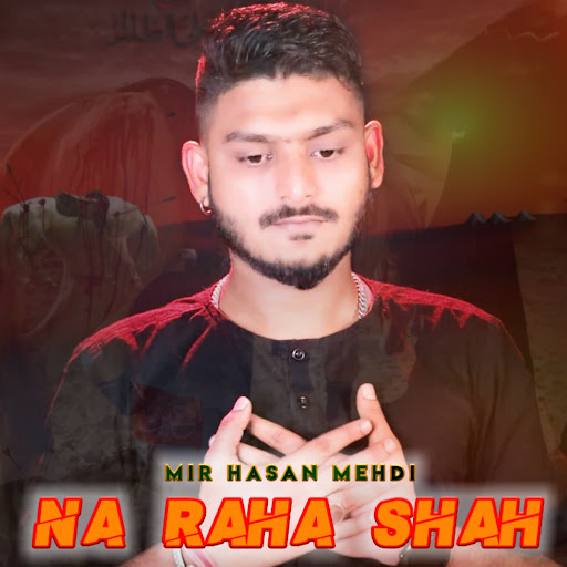 Na Raha Shah - YouTube Music