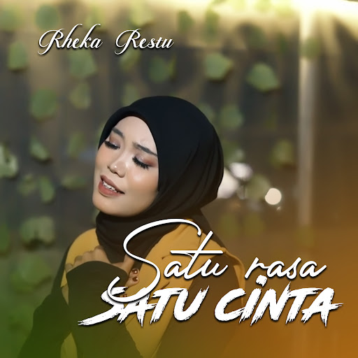 SATU RASA SATU CINTA - YouTube Music