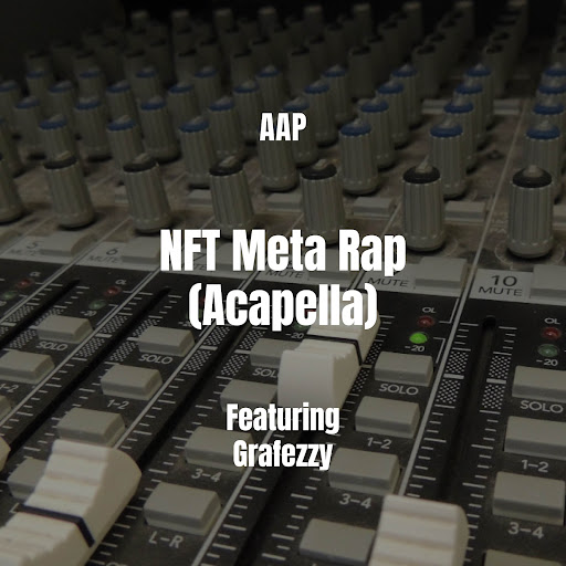 NFT Meta Rap (Acapella) - YouTube Music