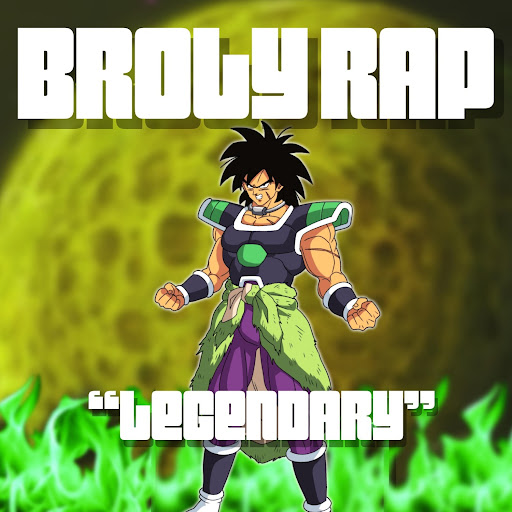 Broly Rap (Legendary) - YouTube Music