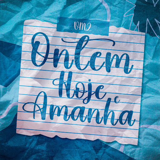 Ontem, Hoje e Amanhã - YouTube Music