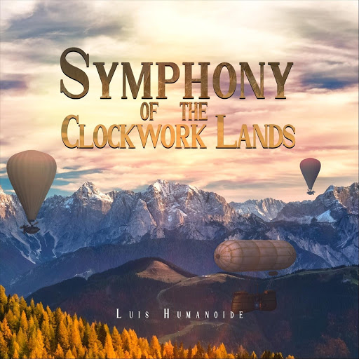 Symphony of the Clockwork Lands - YouTube Music