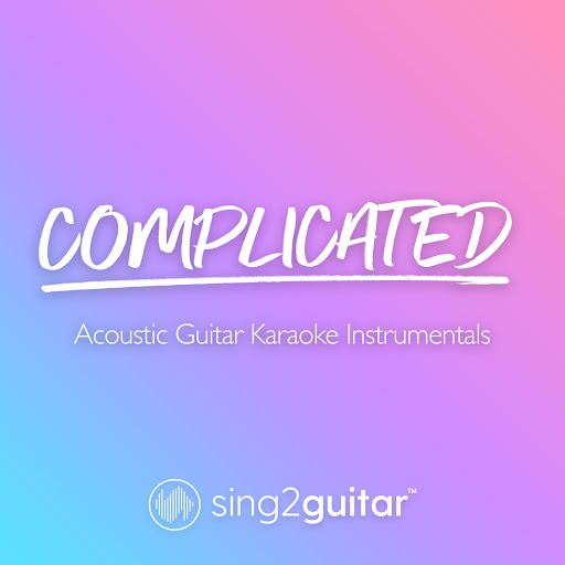 Complicated (Lower Key) (Originally Performed by Avril Lavigne ...