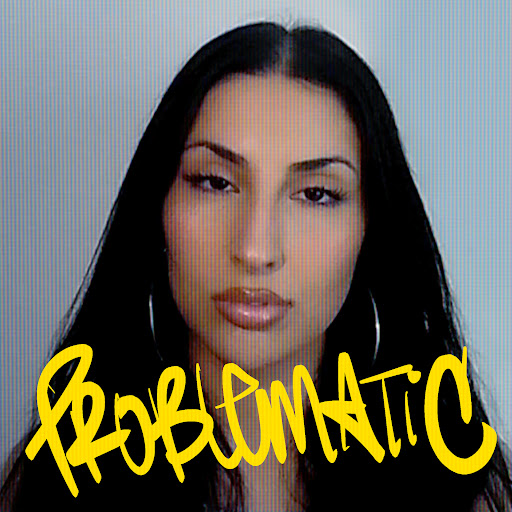 Problematic - YouTube Music