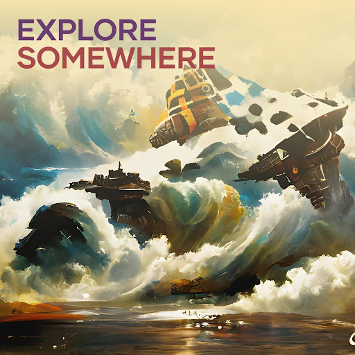 Explore Somewhere - YouTube Music