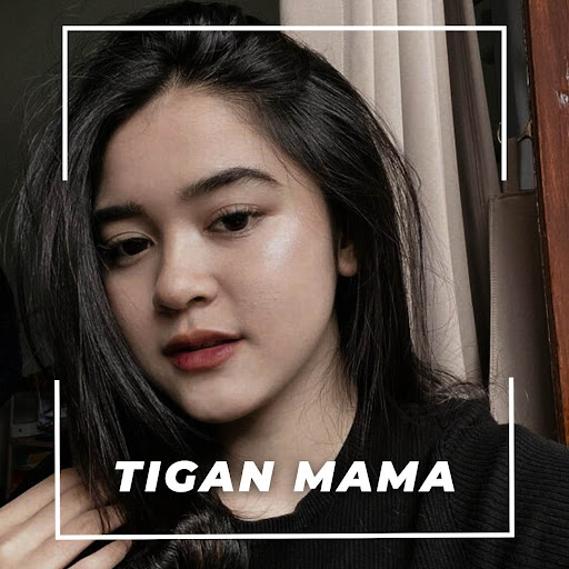 TIGAN MAMA - YouTube Music