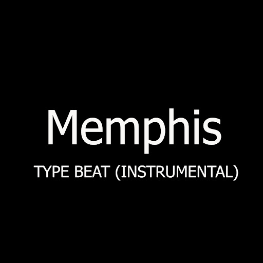 Memphis Type Beat - YouTube Music