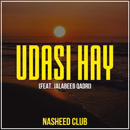 Udasi Hai (feat. Jalabeeb Qadri) - YouTube Music