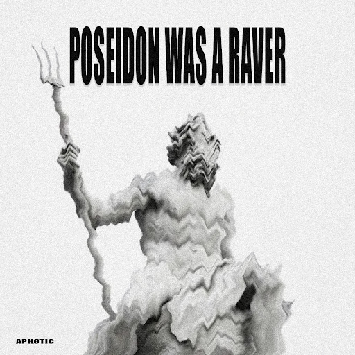 Poseidon Was A Raver - YouTube Music