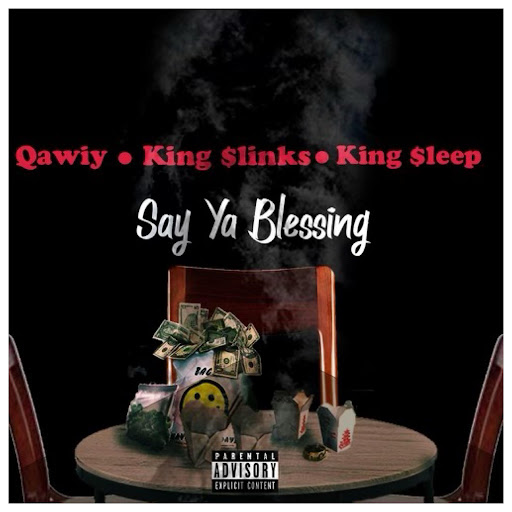 Say Ya Blessing (feat. Qawiy & $LEEP) - YouTube Music