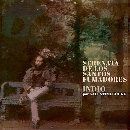 Serenata de los Santos Fumadores (Indio por Valentina Cooke) - YouTube Music