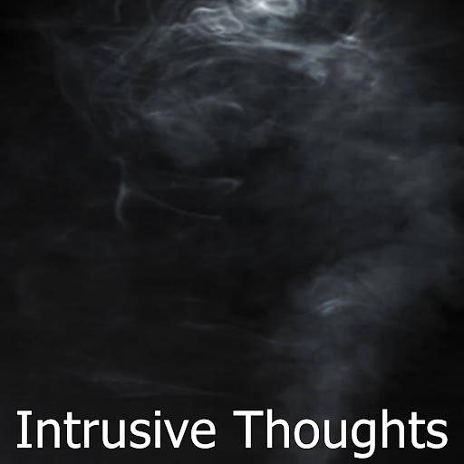 Intrusive Thoughts - YouTube Music