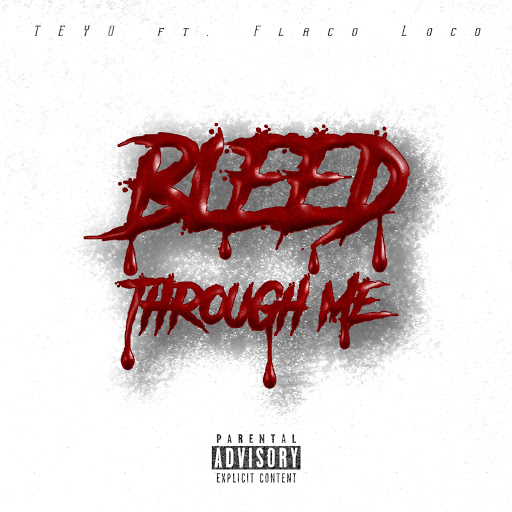 Bleed Through Me (feat. Flaco Loco) - YouTube Music