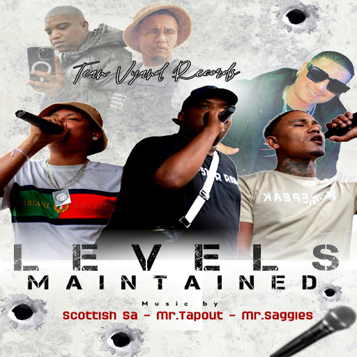 Levels Maintained (feat. MR.TAPOUT, SCOTTISH SA, MR.SAGGIES & No SK ...